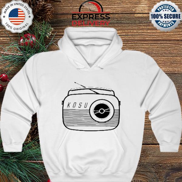 Kosu radio kosu shirt, hoodie, sweater, long sleeve and tank top