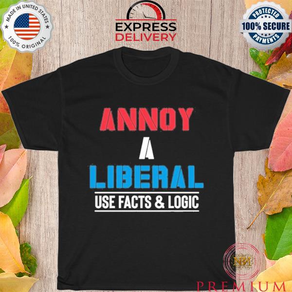 Donald Trump annoy a liberal shirt, hoodie, sweater, long sleeve and ...
