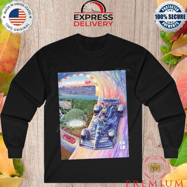 Mercedes-amg petronas f1 team canadian gp shirt, hoodie, sweater, long ...