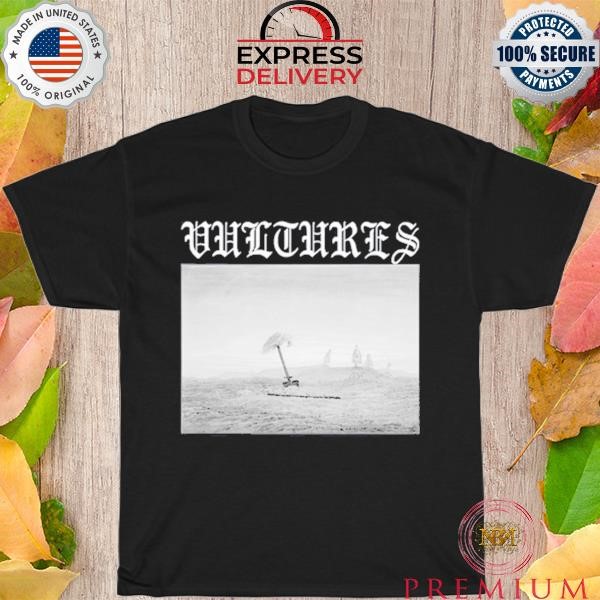 Vultures Album Cover Shirt, hoodie, sweater, long sleeve and tank top