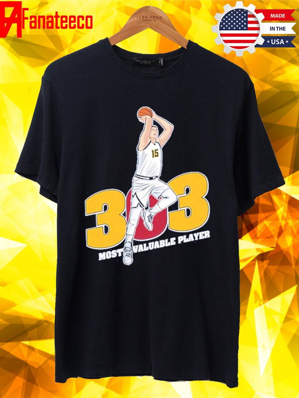 303 Mvp Most Valuable Player Nikola Jokić shirt, hoodie, sweater, long ...