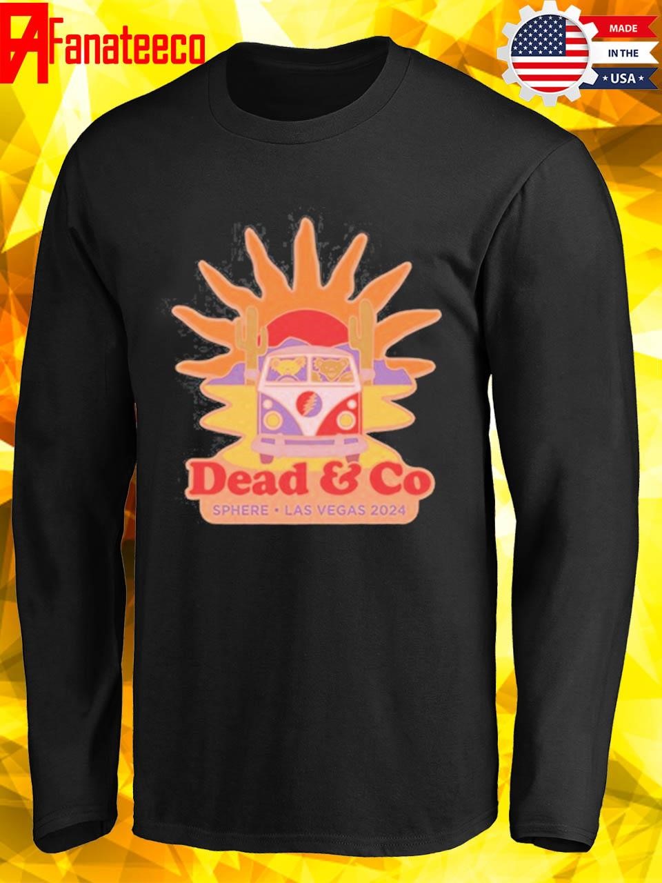 Dead & Co Store Show Sphere On May 17, 2024 Ladies shirt, hoodie ...