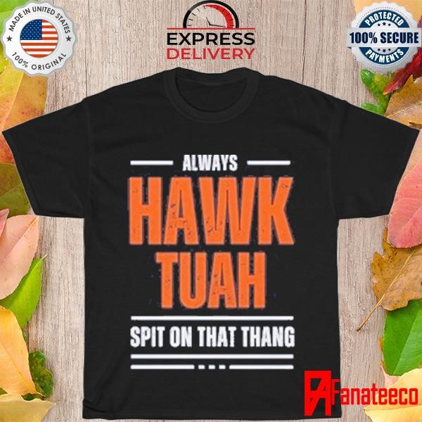 Spit on That Thing Girl, Hawk Tuah 2024 Spit On That Thang shirt ...