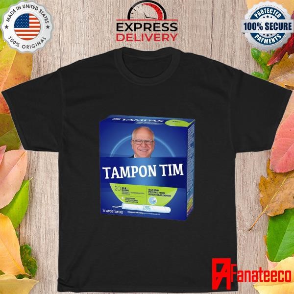 Fanateeco - TamponTim Tampon Tim Funny Kamala’s Vice President Tim Walz ... Fanateeco - TamponTim Tampon Tim Funny Kamala’s Vice President Tim Walz ...
