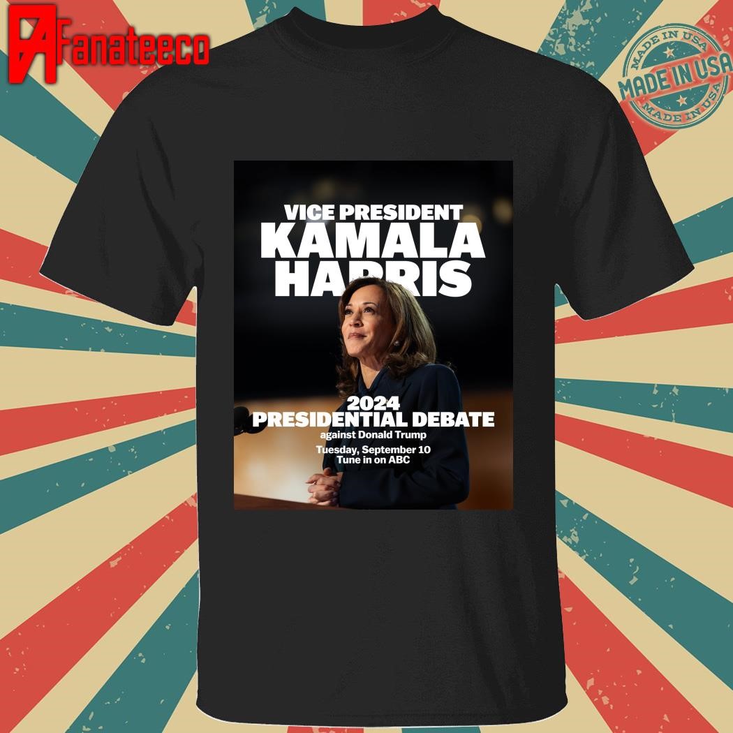 Vice President Kamala Harris 2024 Presidential Debate shirt, hoodie ...