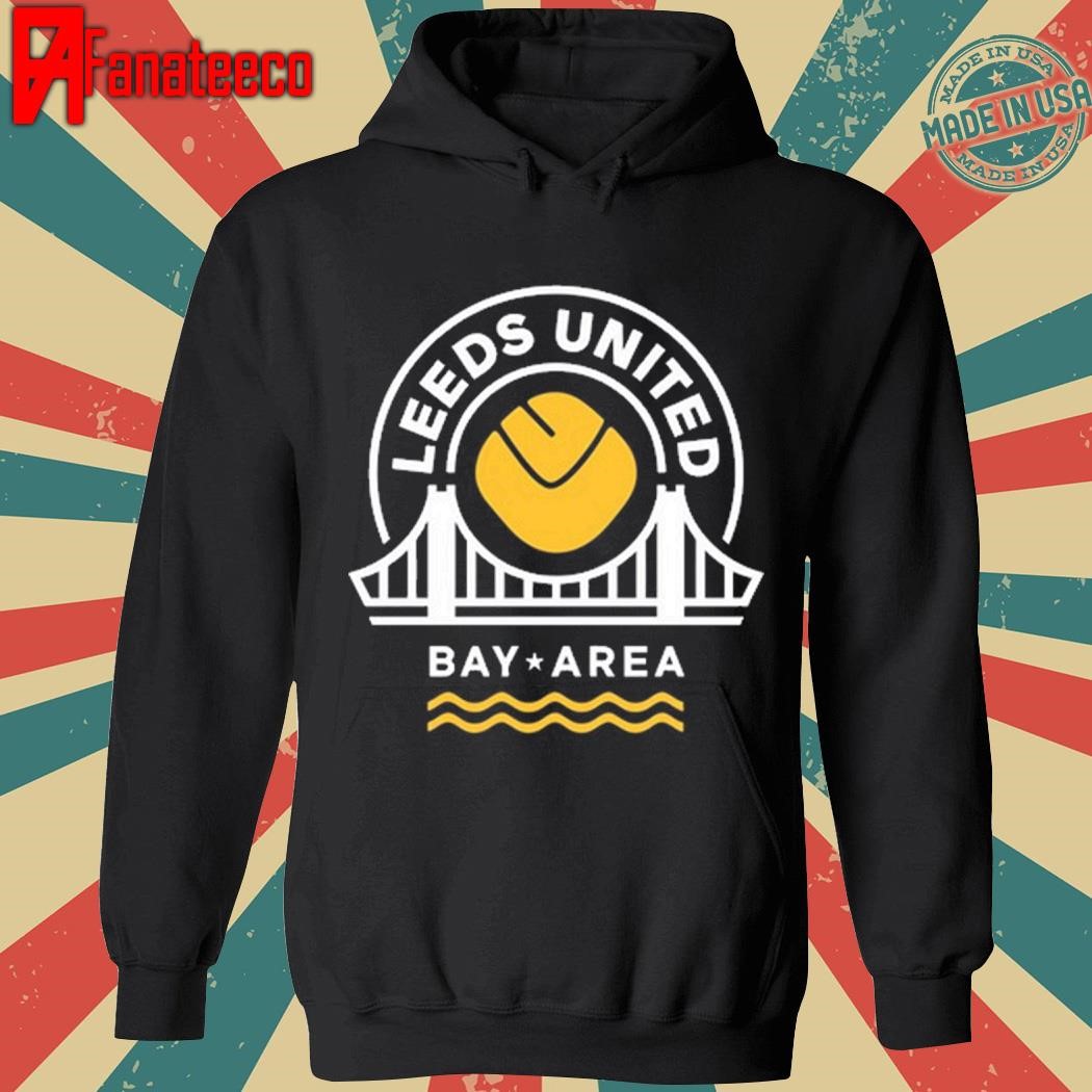 Leeds United Bay Area T-Shirt, hoodie, sweater, long sleeve and tank top